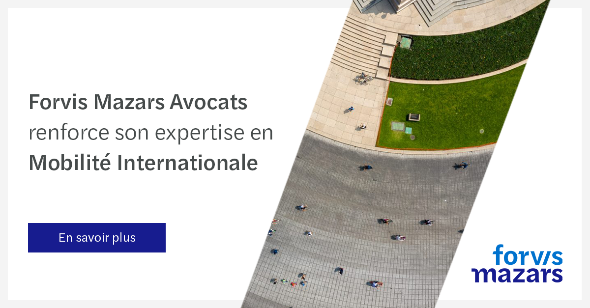 CP février 2025 | Forvis Mazars Avocats renforce son expertise en Mobilité Internationale ...