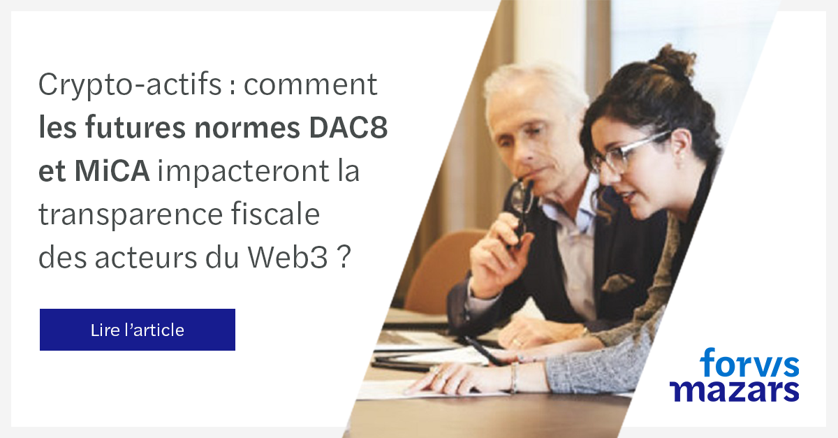 Crypto-actifs : comment les futures normes DAC8 et MiCA impacteront la transparence fiscale des ...