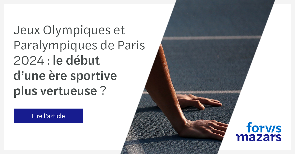 Jeux Olympiques et Paralympiques de Paris 2024 : le début d’une ère sportive plus vertueuse ...