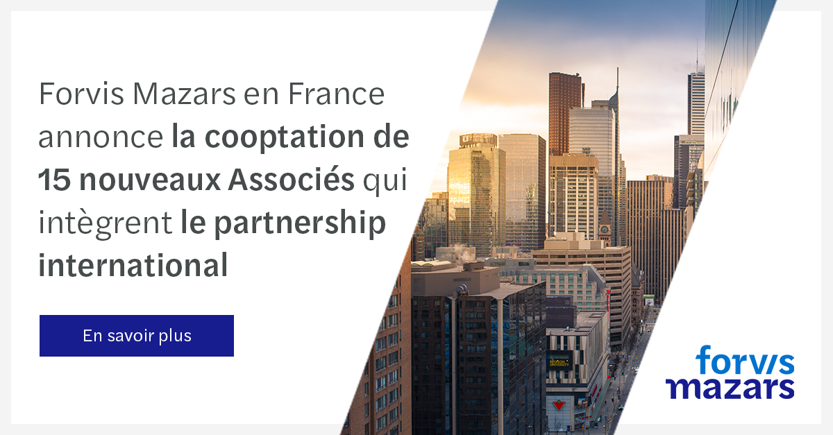 CP février 2025 | Forvis Mazars en France annonce la cooptation de 15 nouveaux Associés qui ...