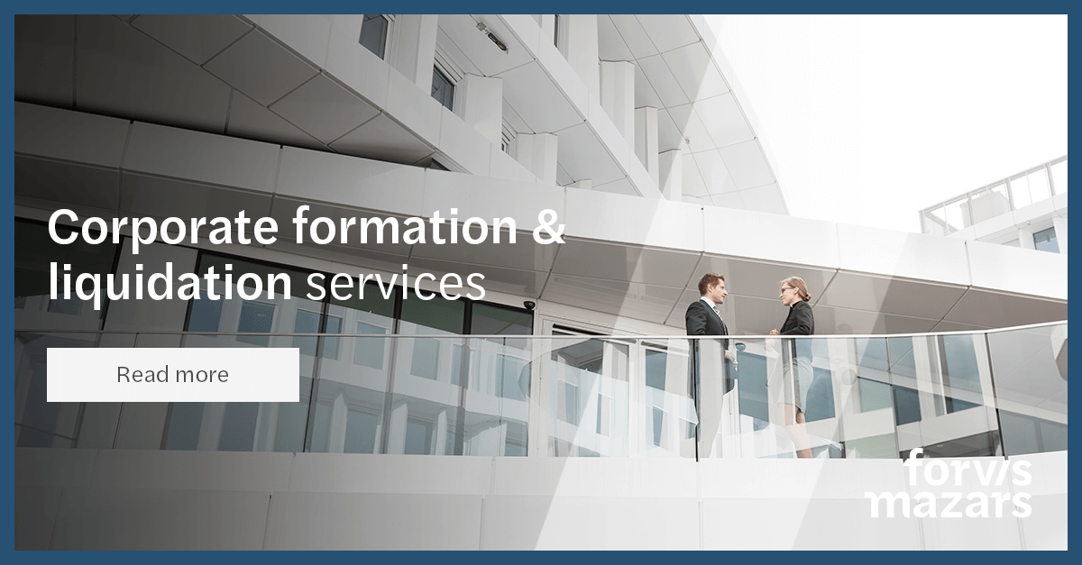 Corporate formation & liquidation - Forvis Mazars - United Arab Emirates