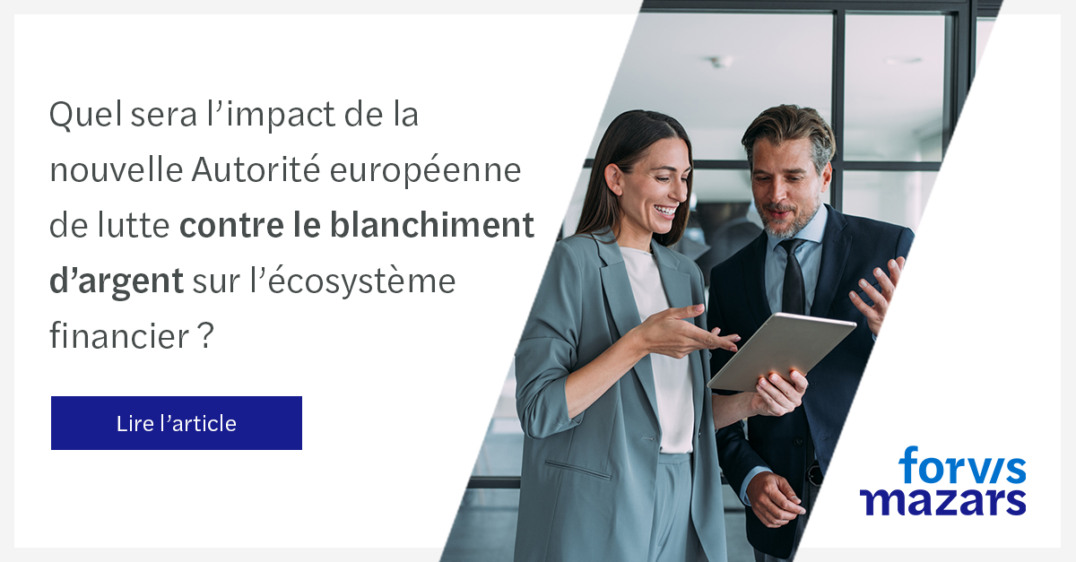 Quel sera l’impact de la nouvelle Autorité européenne de lutte contre le blanchiment d’argent ...