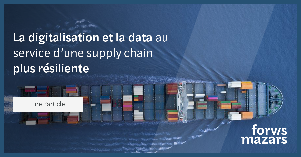 La digitalisation et la data au service d'une supply chain plus ...