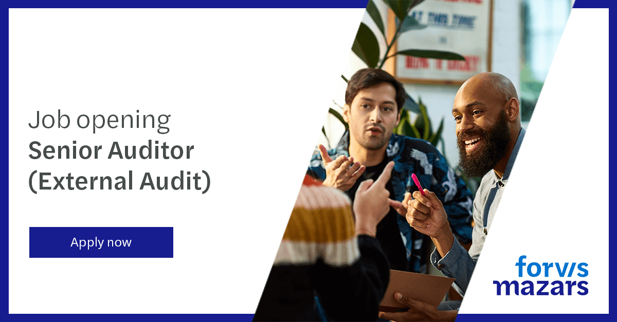 Senior Auditor (External Audit) Job openings in UAE - Forvis Mazars ...