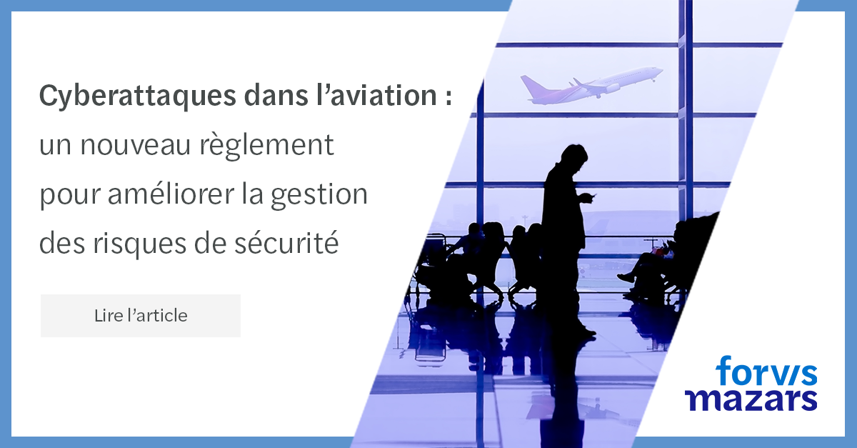 Cyberattaques dans l’aviation : un nouveau règlement pour améliorer la ...