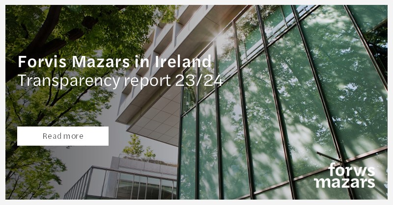 Forvis Mazars in Ireland Transparency report 23/24 - Forvis Mazars