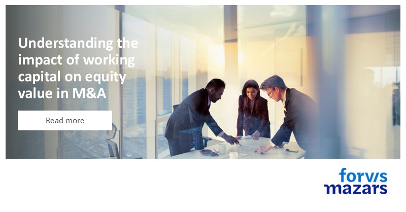 Working Capital in M&A: Key considerations for Sellers