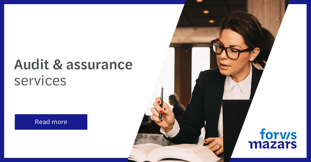 Auditing and assurance service - Forvis Mazars - United Arab Emirates