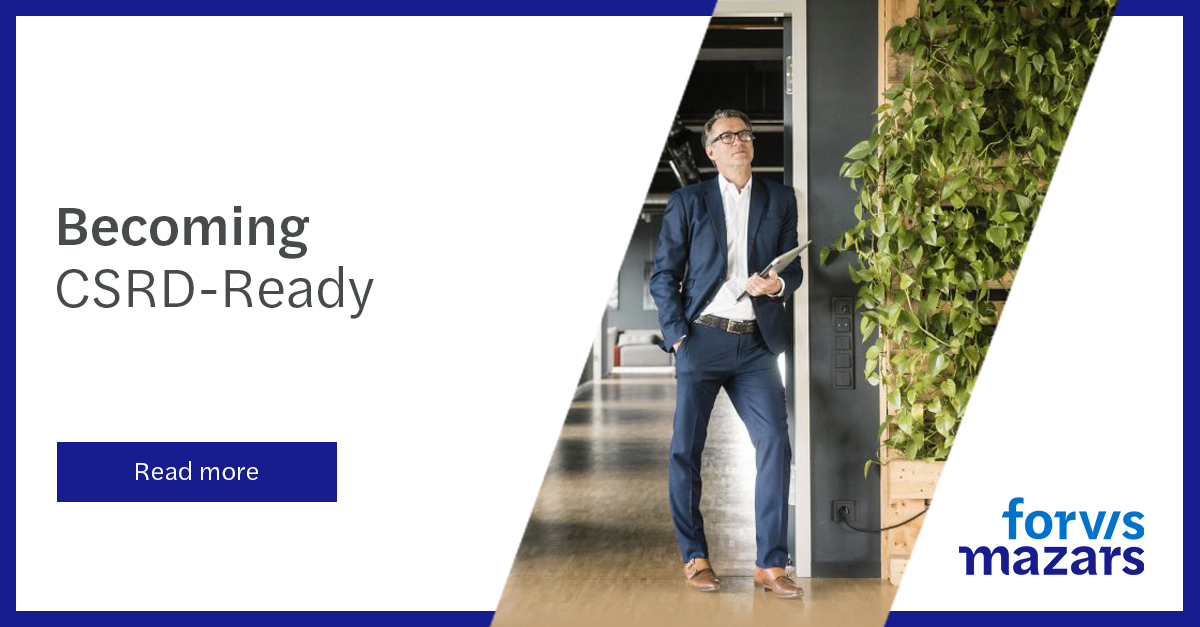Becoming CSRD-Ready - Forvis Mazars in Ireland - Forvis Mazars