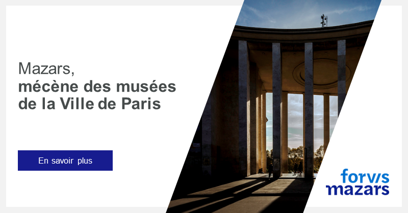 Mazars, mécène des musées de la Ville de Paris - Forvis Mazars - France