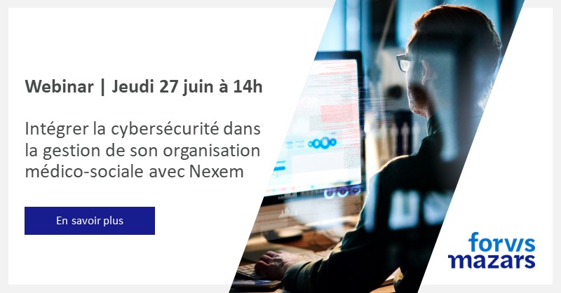 Webinar | Intégrer la cybersécurité dans la gestion de son organisation médico-sociale avec ...